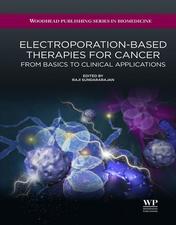 Electroporation Based Therapies For Cancer E Book