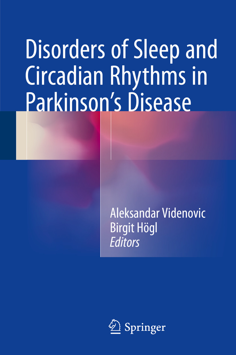 Disorders of Sleep and Circadian Rhythms in Parkinson's Disease - E-Book