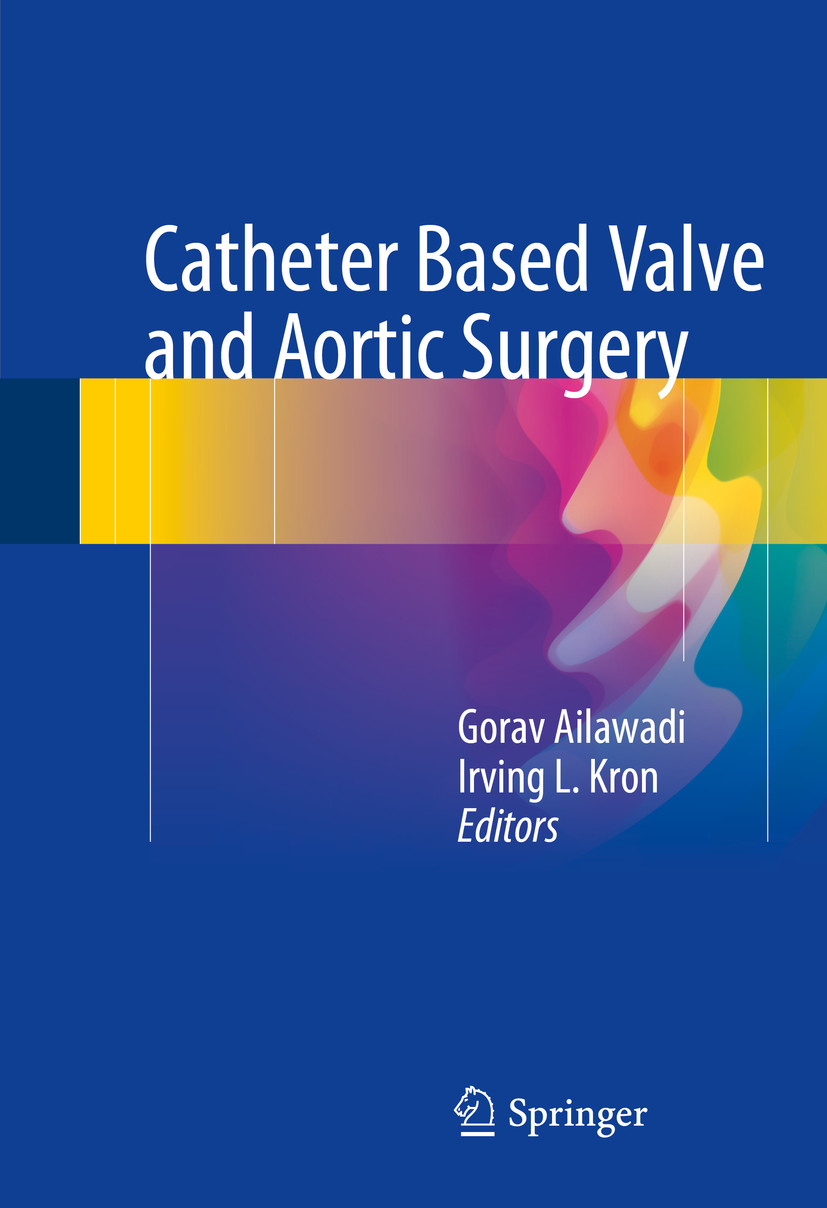 Catheter Based Valve and Aortic Surgery - E-Book - frohberg