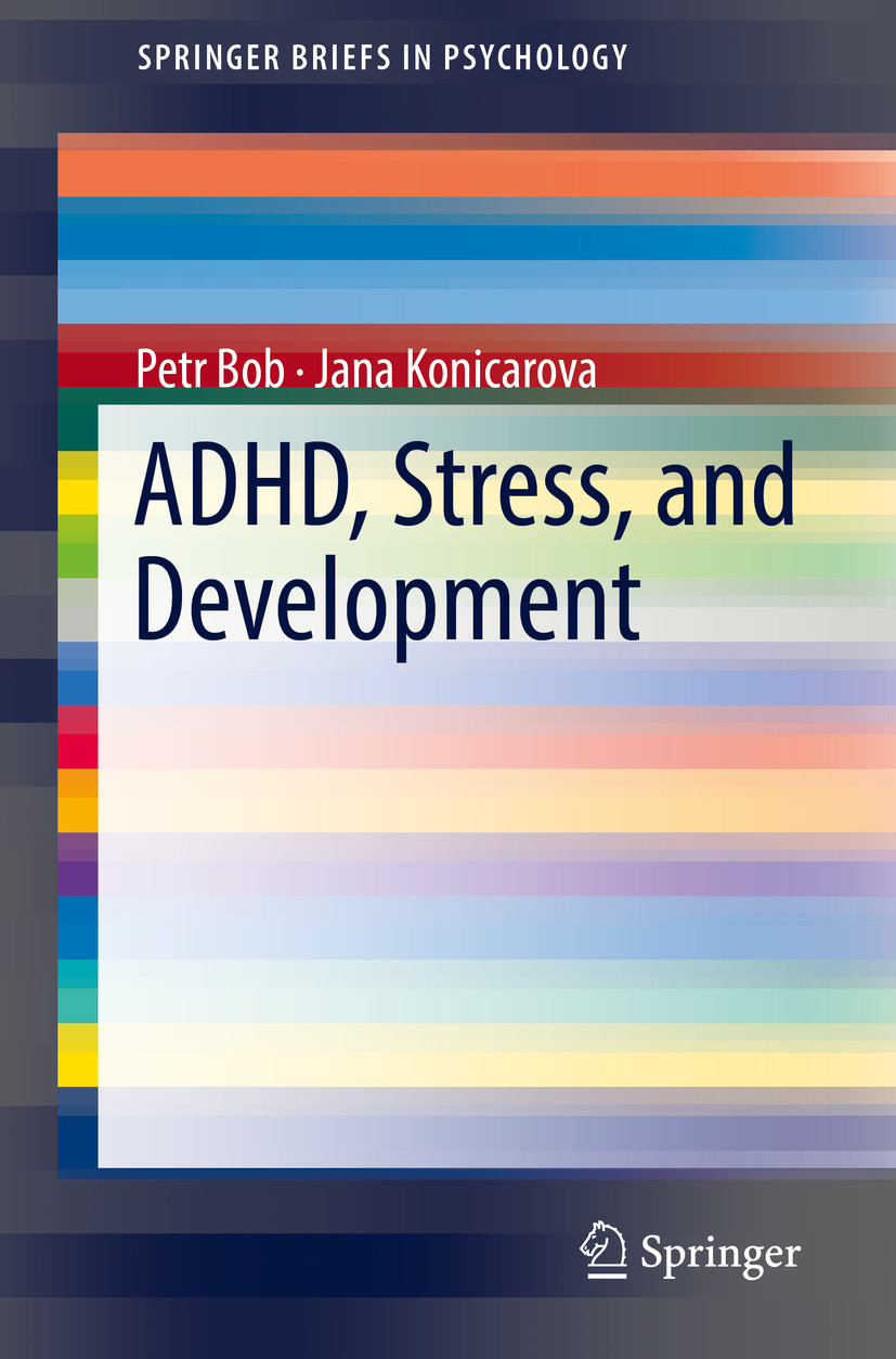 ADHD, Stress, and Development - E-Book - frohberg