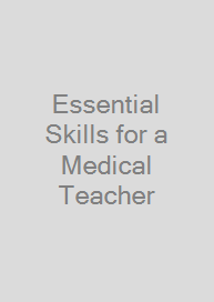 Essential Skills For A Medical Teacher E Book Frohberg essential-skills-for-a-medical-teacher-e-book-frohberg