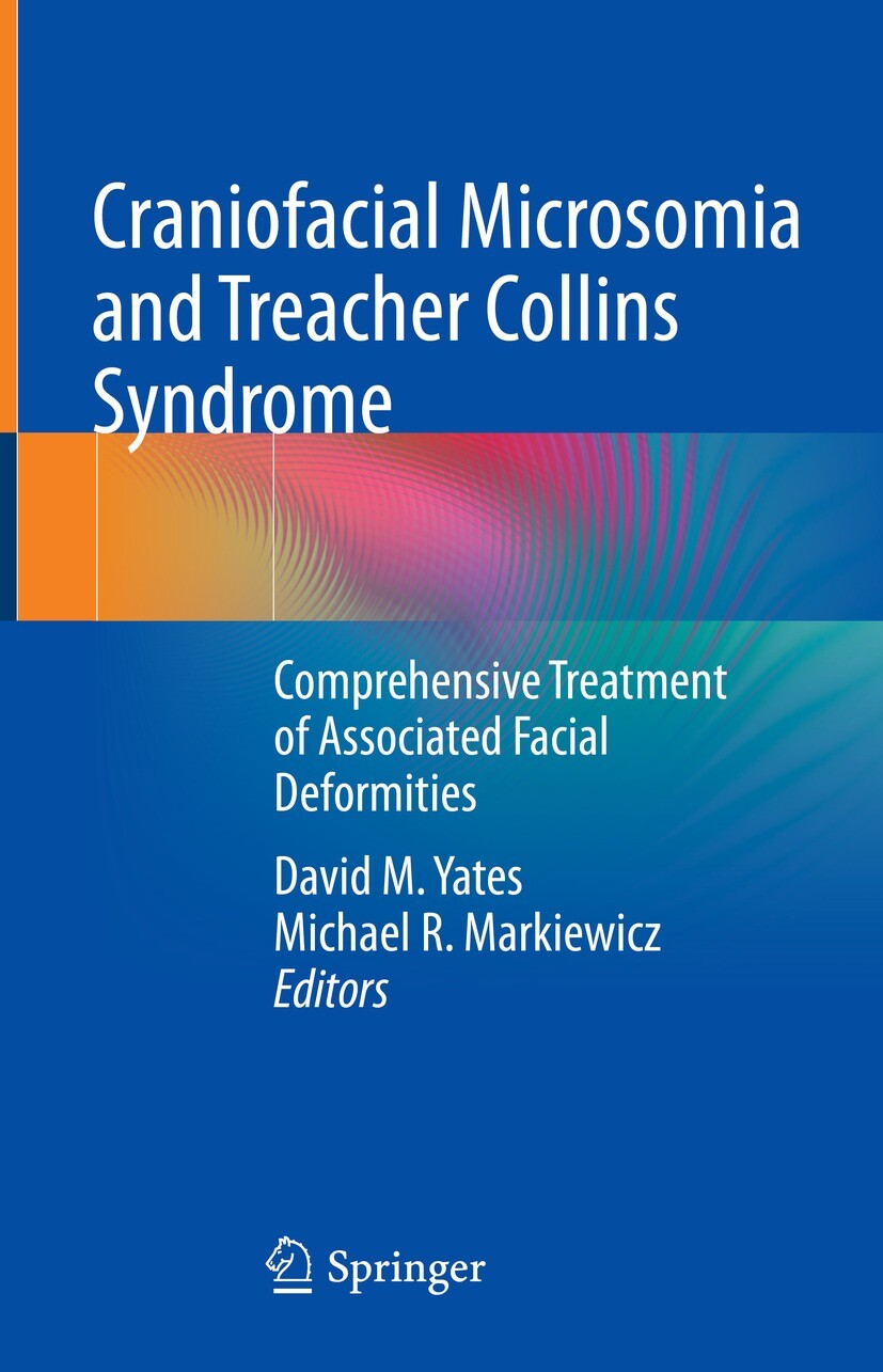 Craniofacial Microsomia And Treacher Collins Syndrome E Book