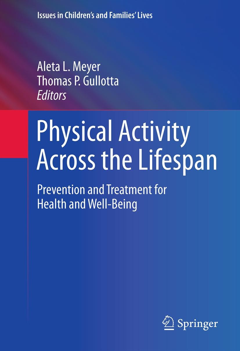 Physical Activity Across the Lifespan - E-Book - frohberg