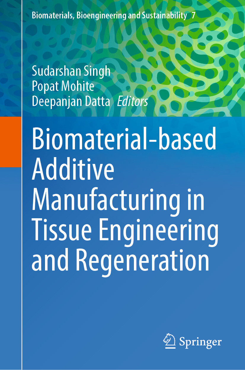 Biomaterial-based Additive Manufacturing in Tissue Engineering and ...