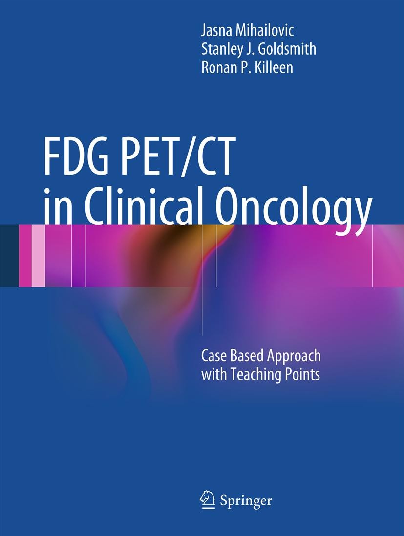 FDG PET/CT in Clinical Oncology - E-Book - frohberg